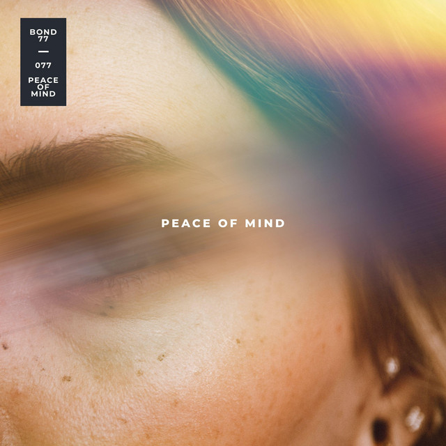 Peace Of Mind - EP by bond77 | Spotify
