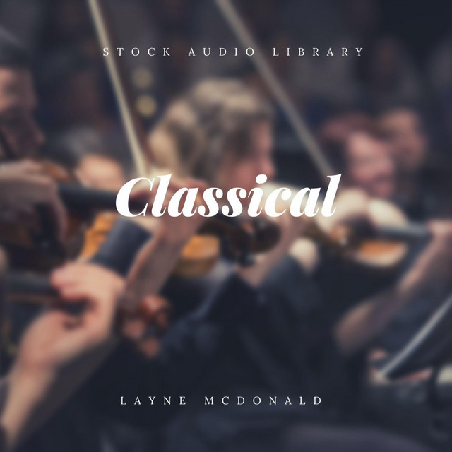 Classical Volume 2 - Album by Layne Whitney McDonald | Spotify