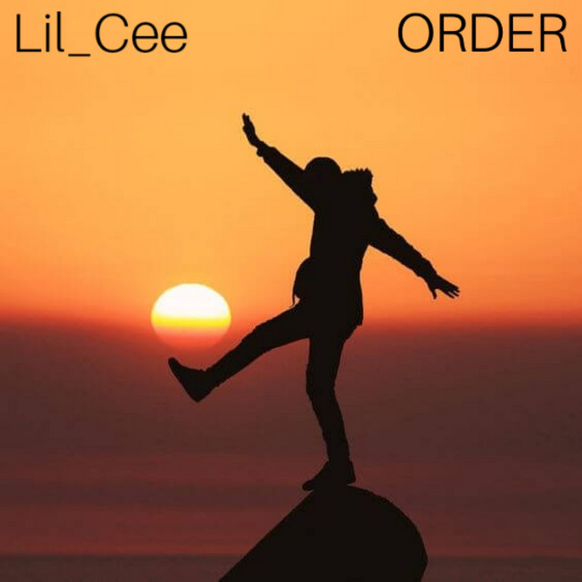 Order - Single by Lil_Cee | Spotify