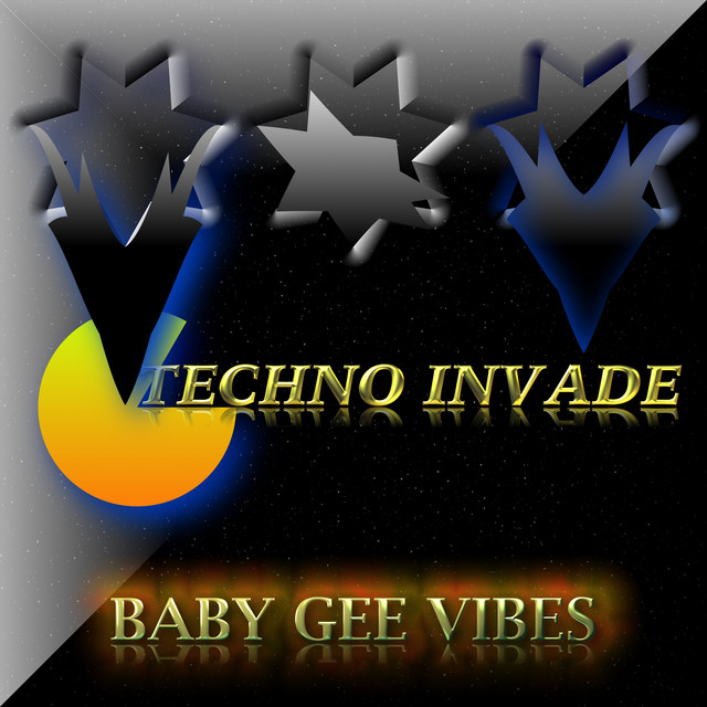 Techno Invade - Single by BABY GEE VIBES | Spotify