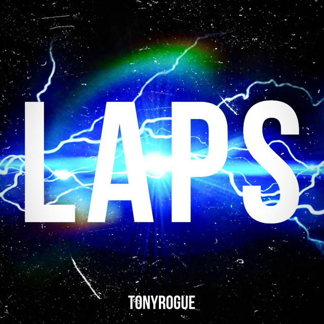 LAPS - Single by tonyrogue | Spotify