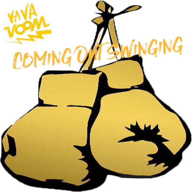Coming Out Swinging - Single by Va Va Voom | Spotify