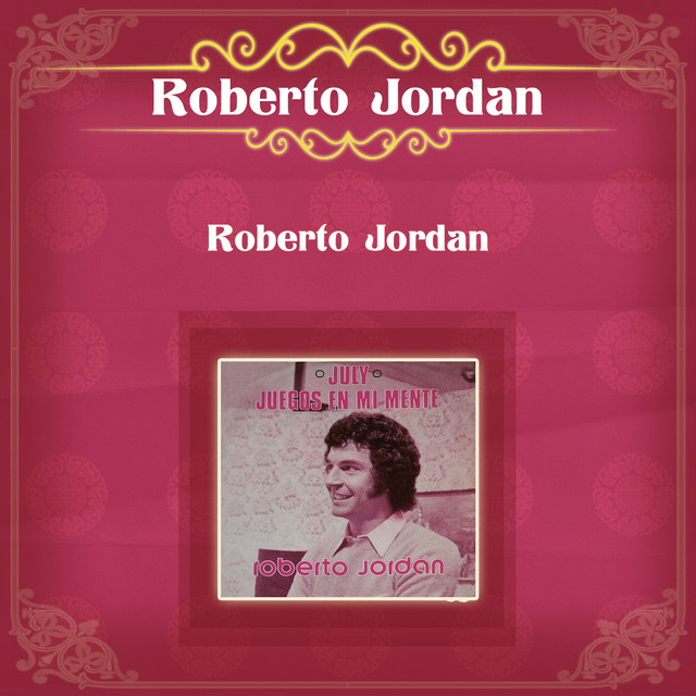 Roberto Jordan - Album de Roberto Jordan | Spotify