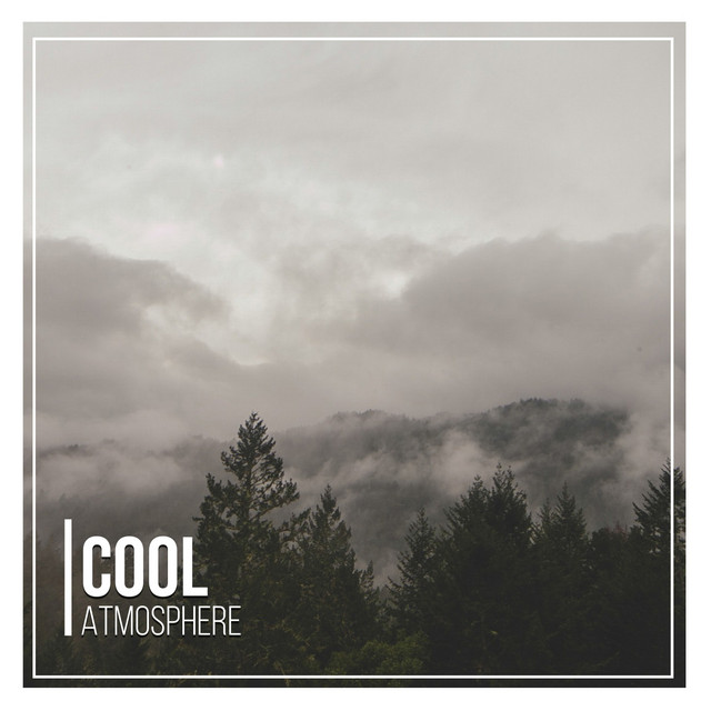 2020 Cool Atmosphere - Album by Thunderstorm Sound Bank | Spotify