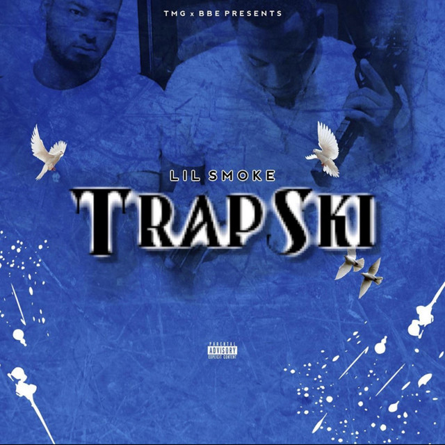 TrapSki - Single by LilSmoke | Spotify