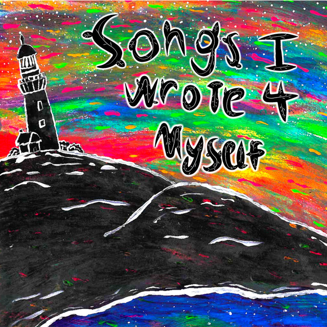 Songs I Wrote 4 Myself - Album by misc_alt_ | Spotify