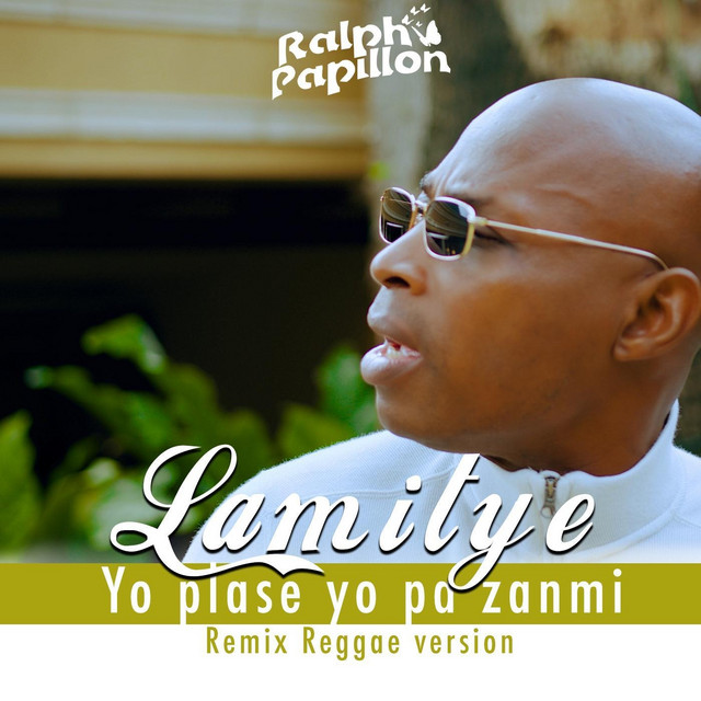 Lamitye (Yo Plase yo pa Zanmi) [Remix Reggae Version] - Single by Ralph ...