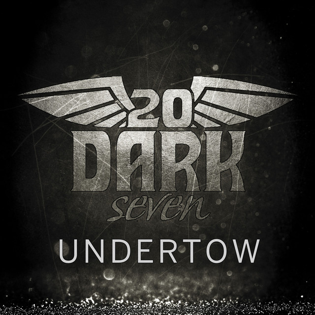 Undertow - song and lyrics by TwentyDarkSeven | Spotify