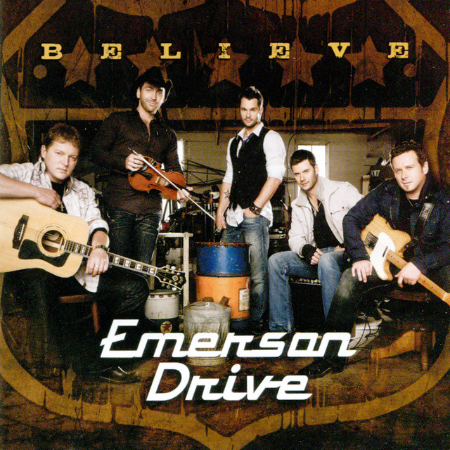 Believe - Album by Emerson Drive | Spotify