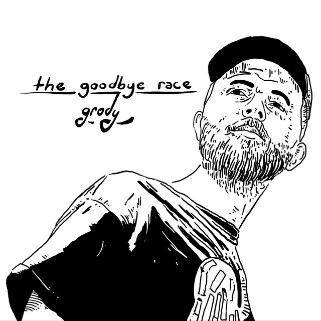 Grody - EP by The Goodbye Race | Spotify