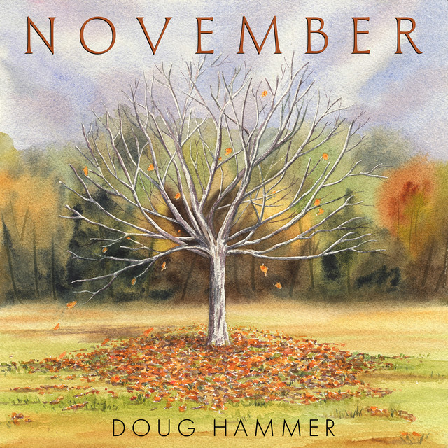 November - Album by Doug Hammer | Spotify