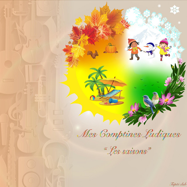 Les saisons | Chanson pour enfants - Single by Tupiti Club | Spotify