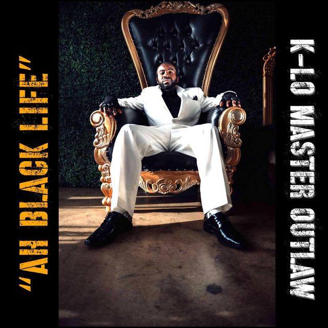 Ah Black Life - Single by K-Lo Master Outlaw | Spotify