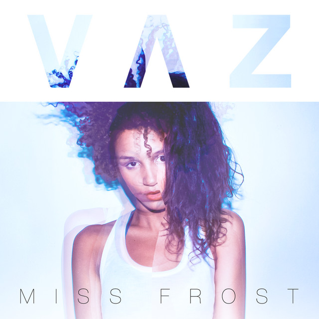 Miss Frost - song and lyrics by Vaz | Spotify