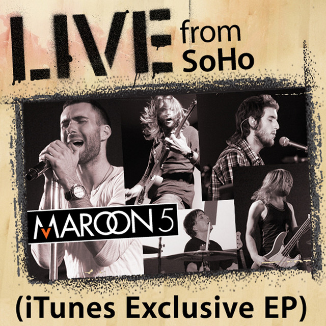 Live from SoHo - EP by Maroon 5 | Spotify
