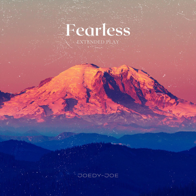 Fearless (Extended Play) - Single by Joedy-Joe | Spotify