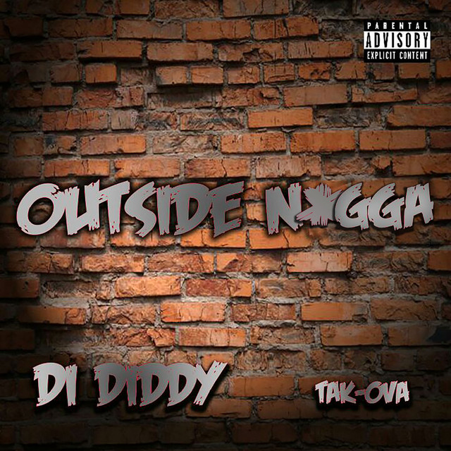 Outside N*gga - Album by Di Diddy | Spotify