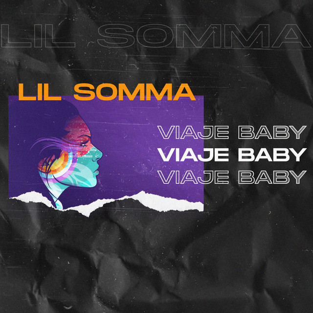 Viaje Baby - Single by Lil Somma | Spotify