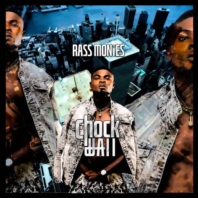 Chock Wall - Single by Rassmonies | Spotify