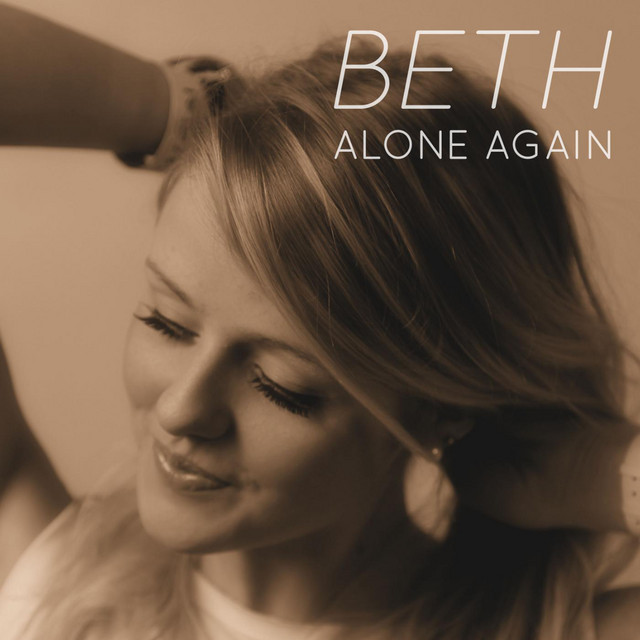 Alone Again (How Do I Get You Alone) - Single by Beth | Spotify