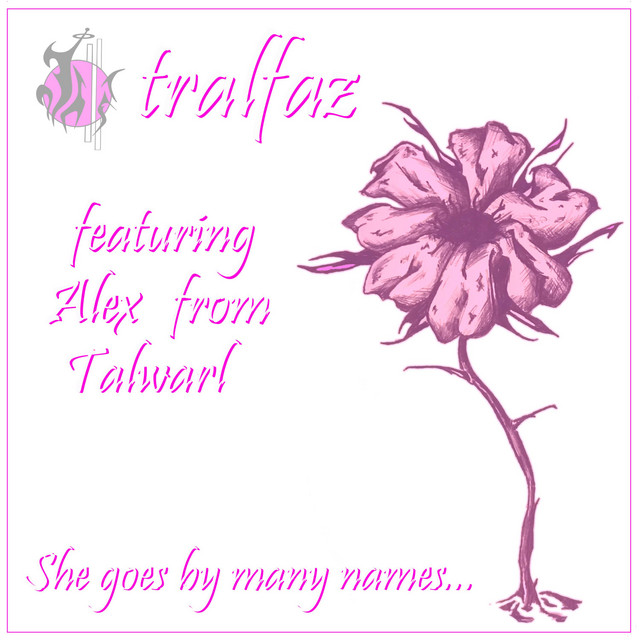 She Goes By Many Names... - song and lyrics by tralfaz, Alex from ...