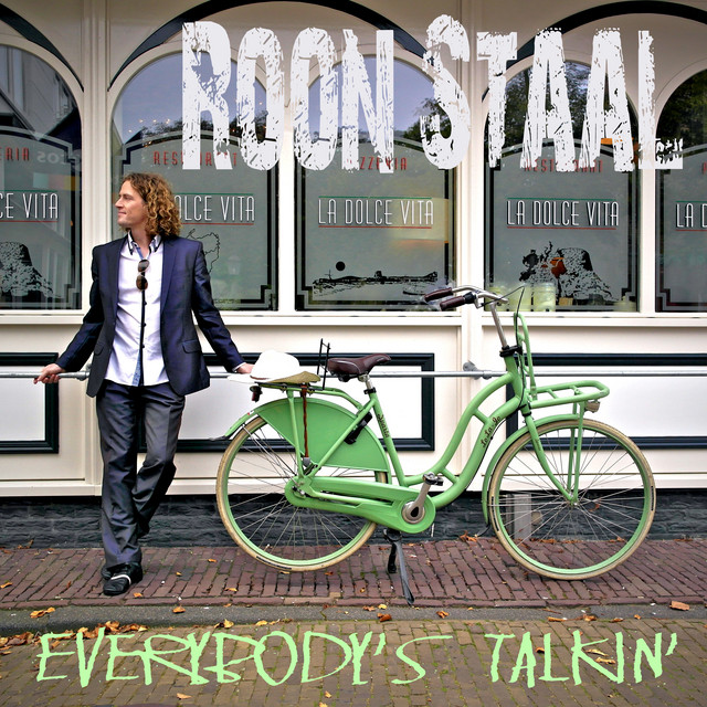 Everybody's Talkin' - Album by Roon Staal | Spotify