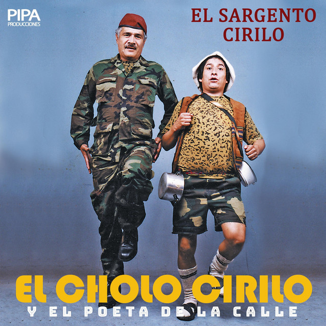 El Sargento Cirilo - Album de El Cholo Cirilo | Spotify