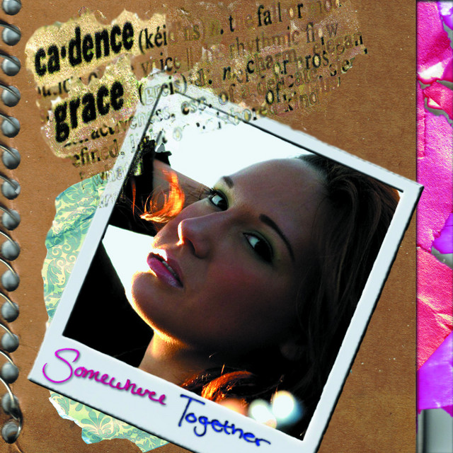 Somewhere Together - Album by Cadence Grace | Spotify