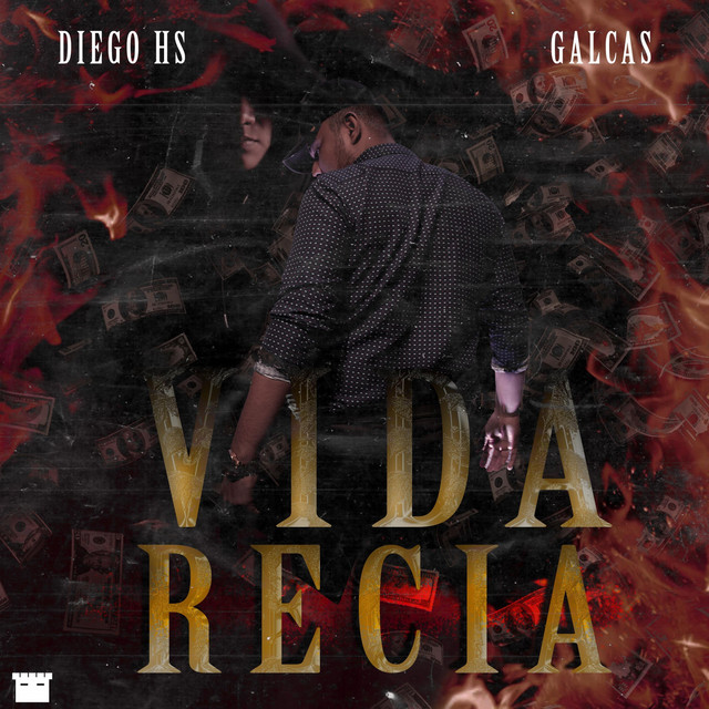 Vida Recia - song and lyrics by Diego Hs, Galcas | Spotify