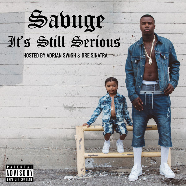 It's Still Serious - Album by Savuge | Spotify