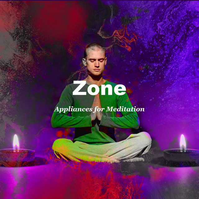 Zone - Album by Appliances for Meditation | Spotify