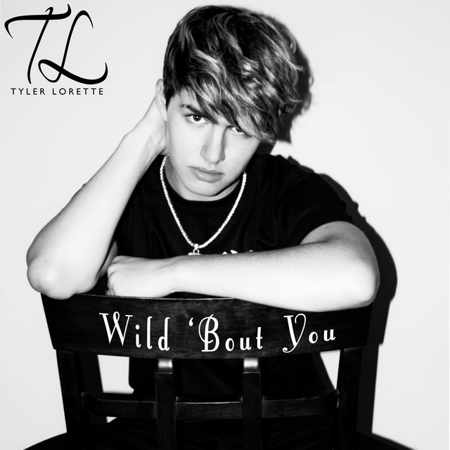 Wild 'Bout You - Single by Tyler Lorette | Spotify