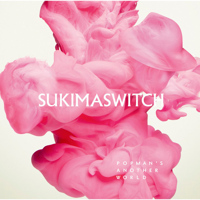 POPMAN’S ANOTHER WORLD - Album by Sukima Switch | Spotify
