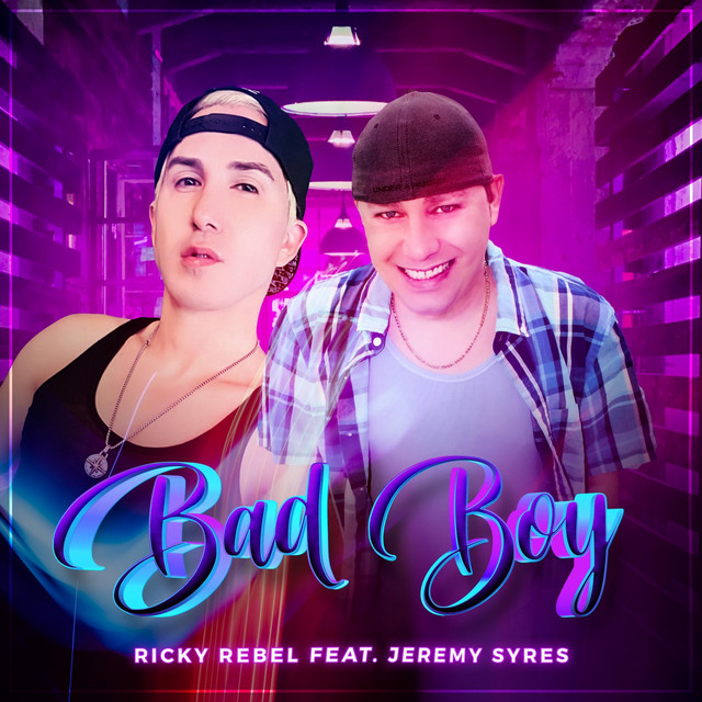 Bad Boy - Single by Ricky Rebel | Spotify