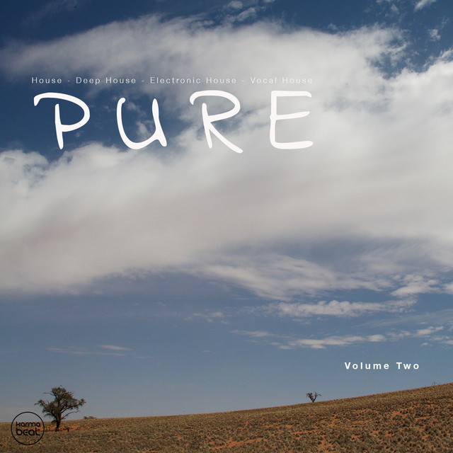 Pure, Vol. 2 (House - Deep House - Electronic House - Vocal House ...