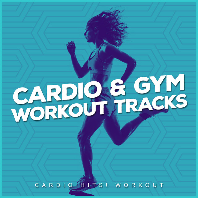 Cardio & Gym Workout Tracks - Album by Cardio Hits! Workout | Spotify