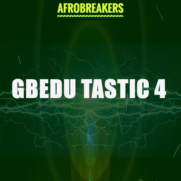 GBEDU TASTIC 4 - Compilation by Various Artists | Spotify