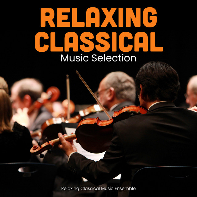 Smooth Session - song and lyrics by Relaxing Classical Music Ensemble ...