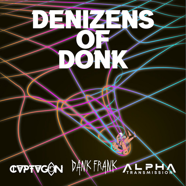 Denizens of Donk - song and lyrics by Alpha Transmission, CVPTVGON ...