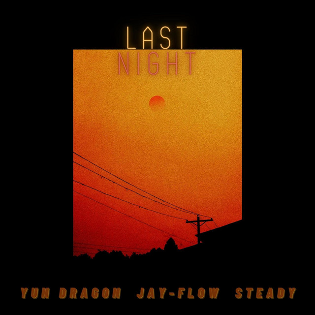 Last Night – single de Steady | Spotify