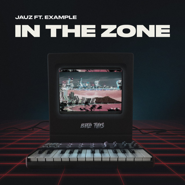 In The Zone - song and lyrics by Jauz, Example | Spotify