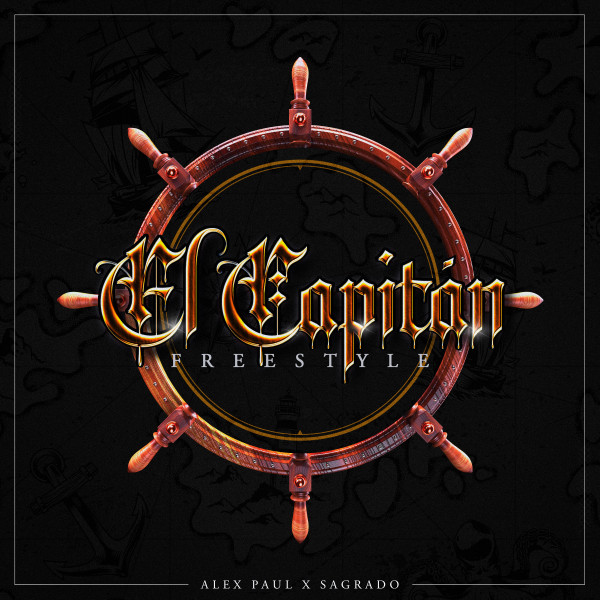 El Capitán - Freestyle - song and lyrics by Alex Paul, Sagrado | Spotify