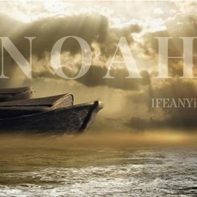 NOAH - Alternate version – música e letra de IFEANYi | Spotify