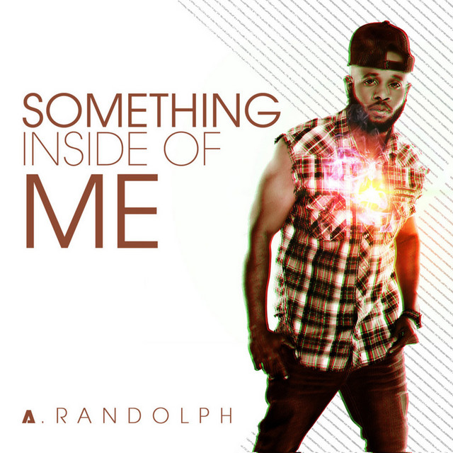 Something Inside of Me - EP - EP by A. Randolph | Spotify