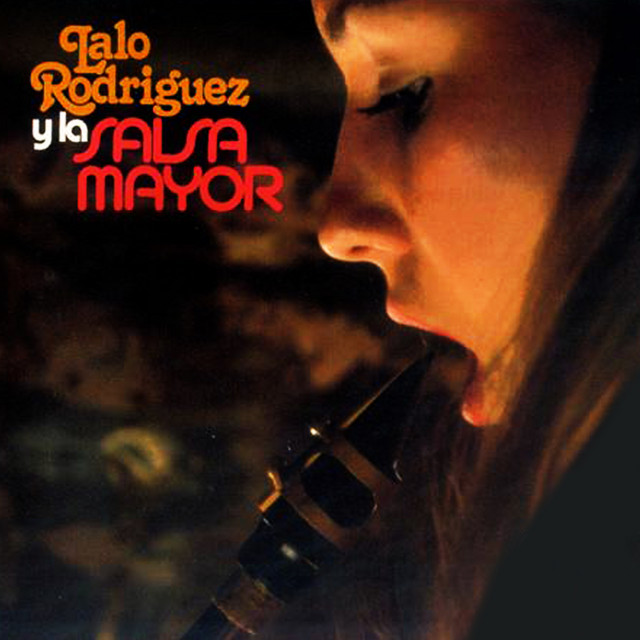 Lalo Rodriguez y la Salsa Mayor - Album by Lalo Rodríguez y la Salsa ...