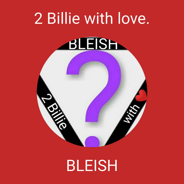 2 Billie with love. - Single by BLEISH | Spotify