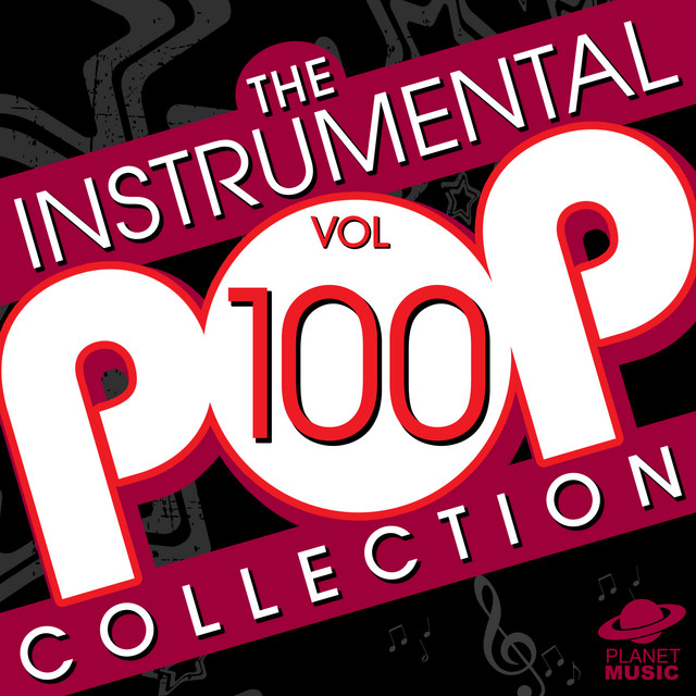 The Instrumental Pop Collection, Vol. 100 - Album by The Hit Co. | Spotify