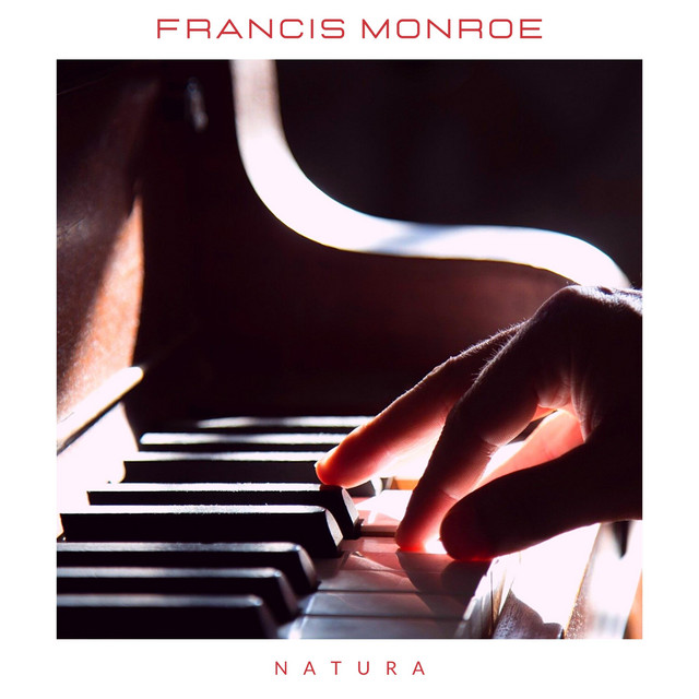 Natura - song and lyrics by Francis Monroe | Spotify