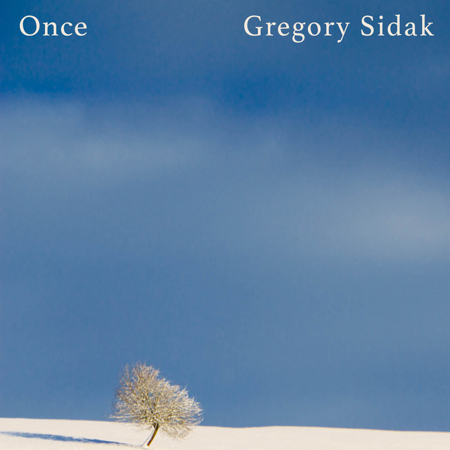 Once - Album by Gregory Sidak | Spotify