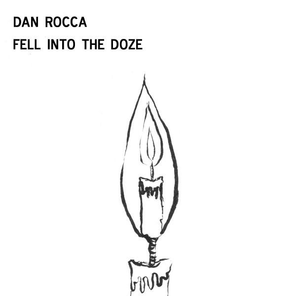 fall into the doze - Single by Dan Rocca | Spotify